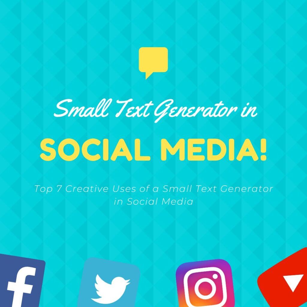 Best 7 Creative Uses Of A Small Text Generator Social Media